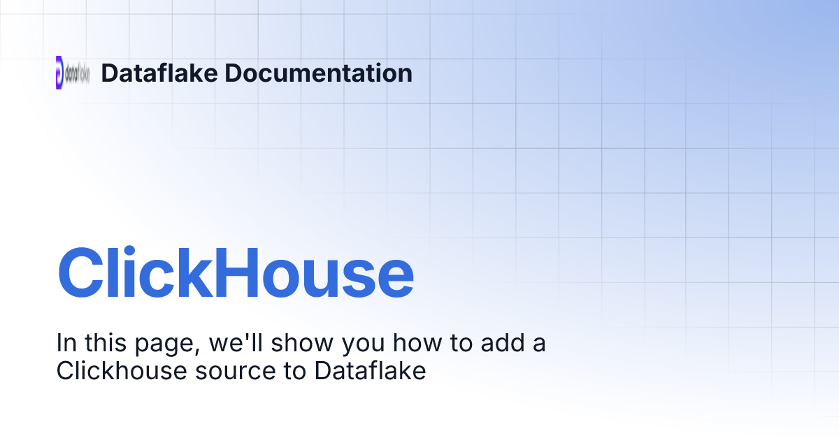 ClickHouse | Dataflake Documentation