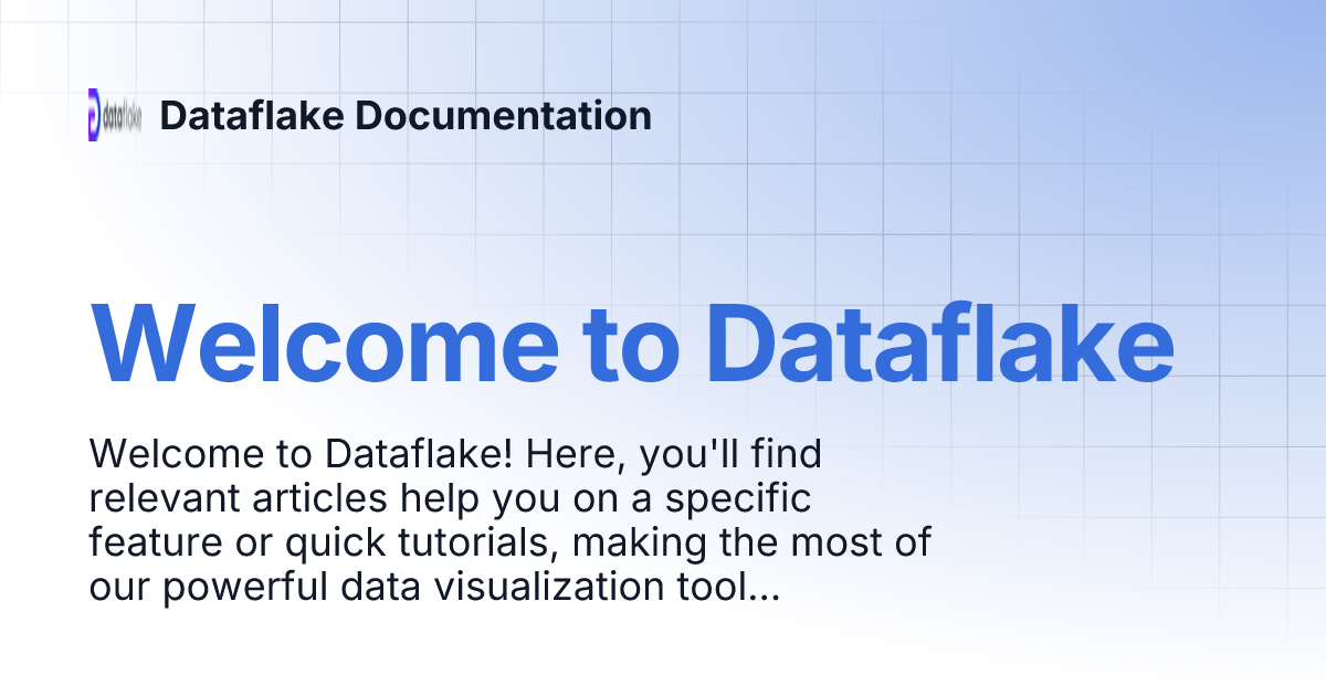 Welcome to Dataflake | Dataflake Documentation